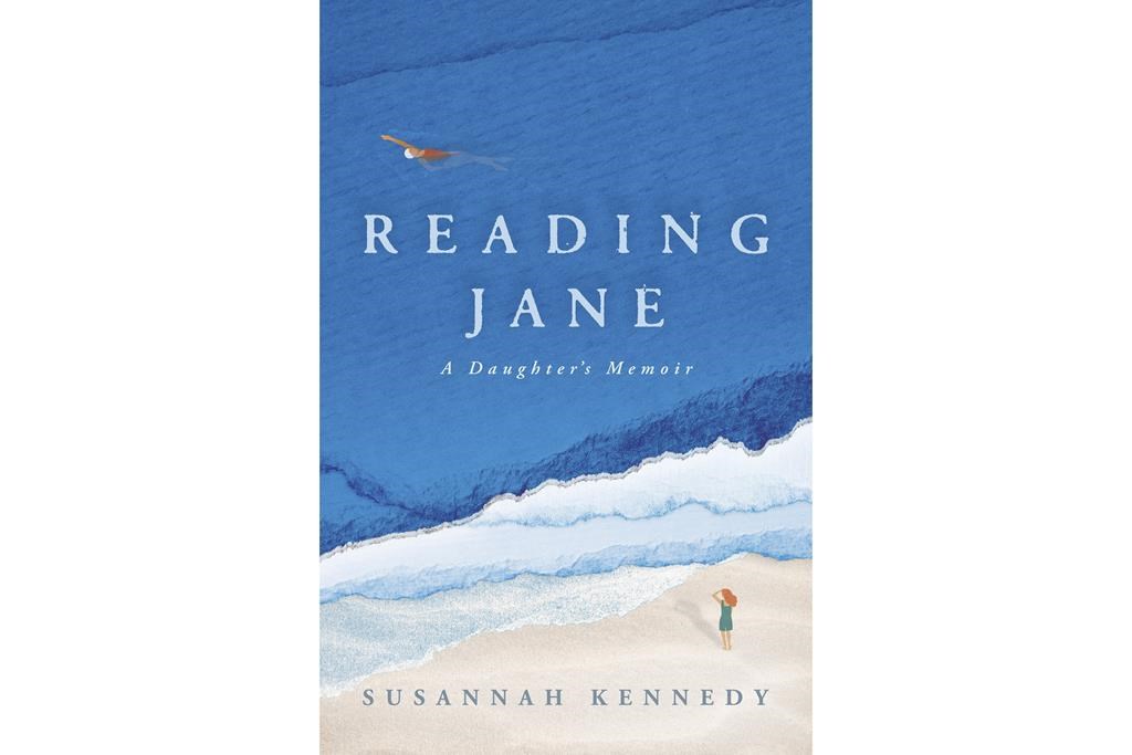 Book Review: 'Reading Jane: A Daughter's Memoir,' by Susannah Kennedy