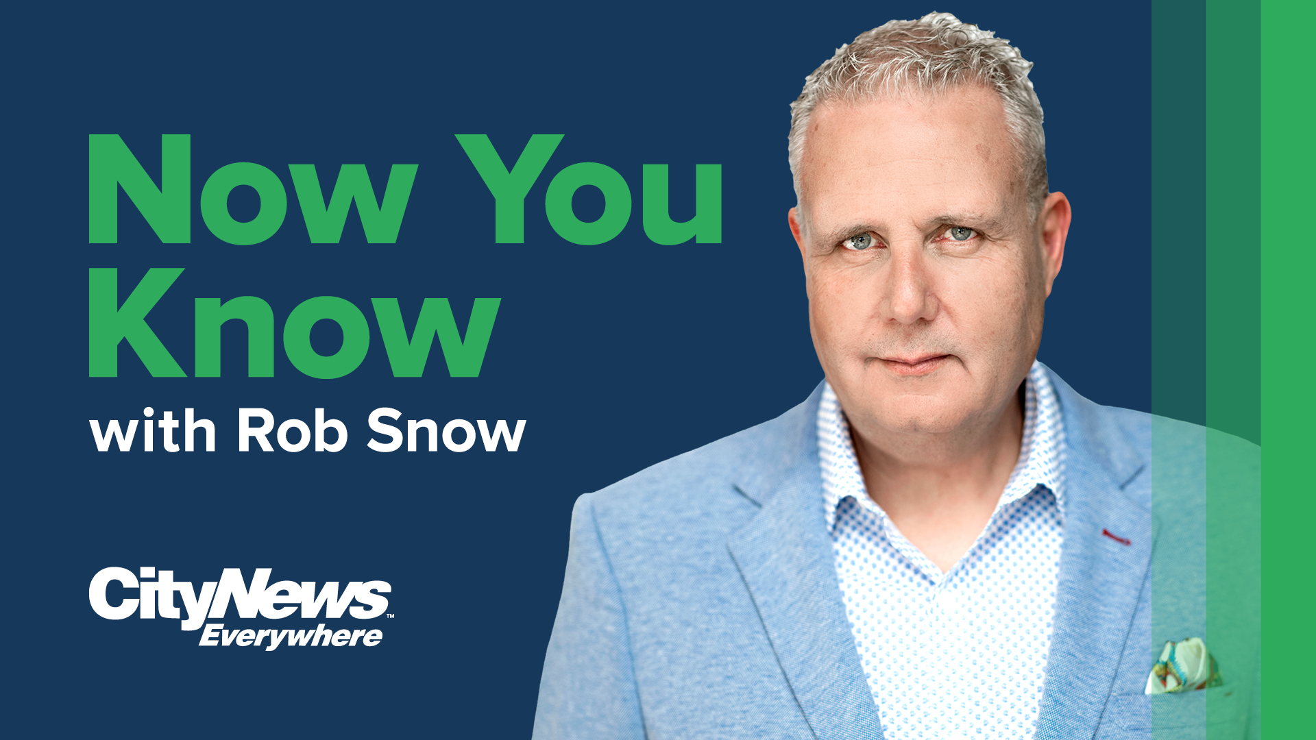 'Now You Know With Rob Snow' launching coast to coast on CityNews on ...